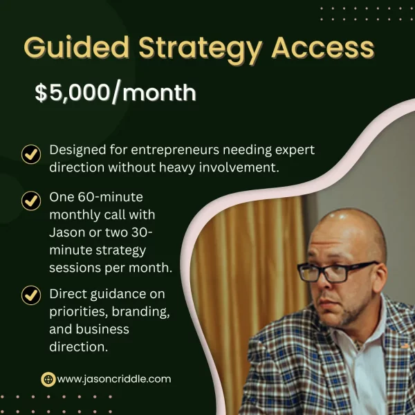 Guided Strategy Access – Work with Jason Criddle.